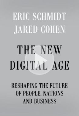 The New Digital Age: Reshaping the Future of People, Nations and ...